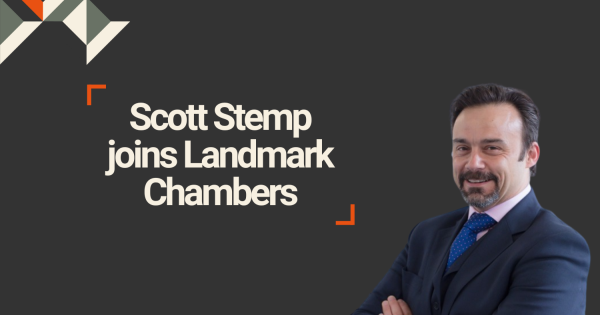 Scott Stemp joins Landmark Chambers - Landmark Chambers