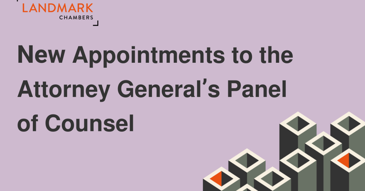 New Appointments to the Attorney General’s Panel… - Landmark Chambers