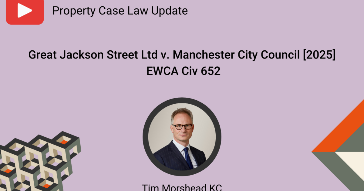 Great Jackson Street Ltd v. Manchester City… - Landmark Chambers