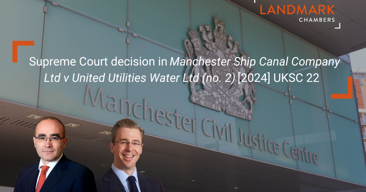 Supreme Court decision in Manchester Ship Canal… - Landmark Chambers